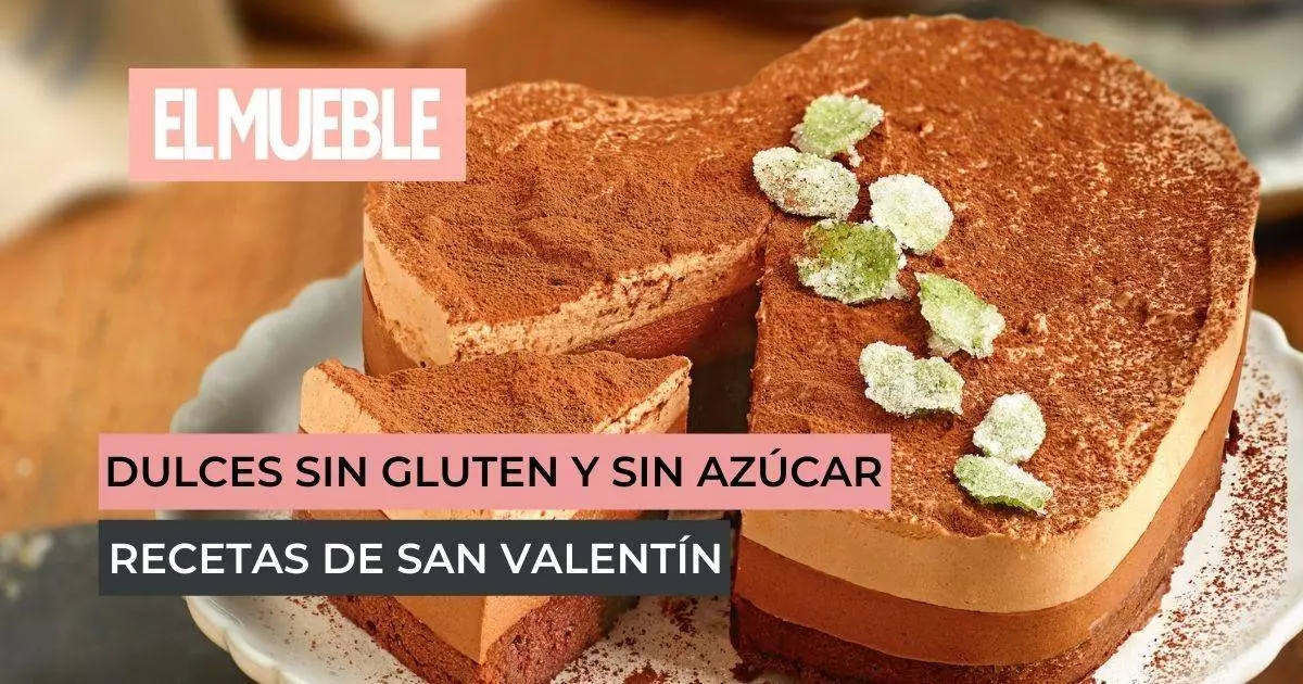 3 manisan pikeun Poé Valentine: hiji tanpa gluten, hiji deui tanpa gula jeung hiji deui pikeun maranéhanana kalayan huntu amis